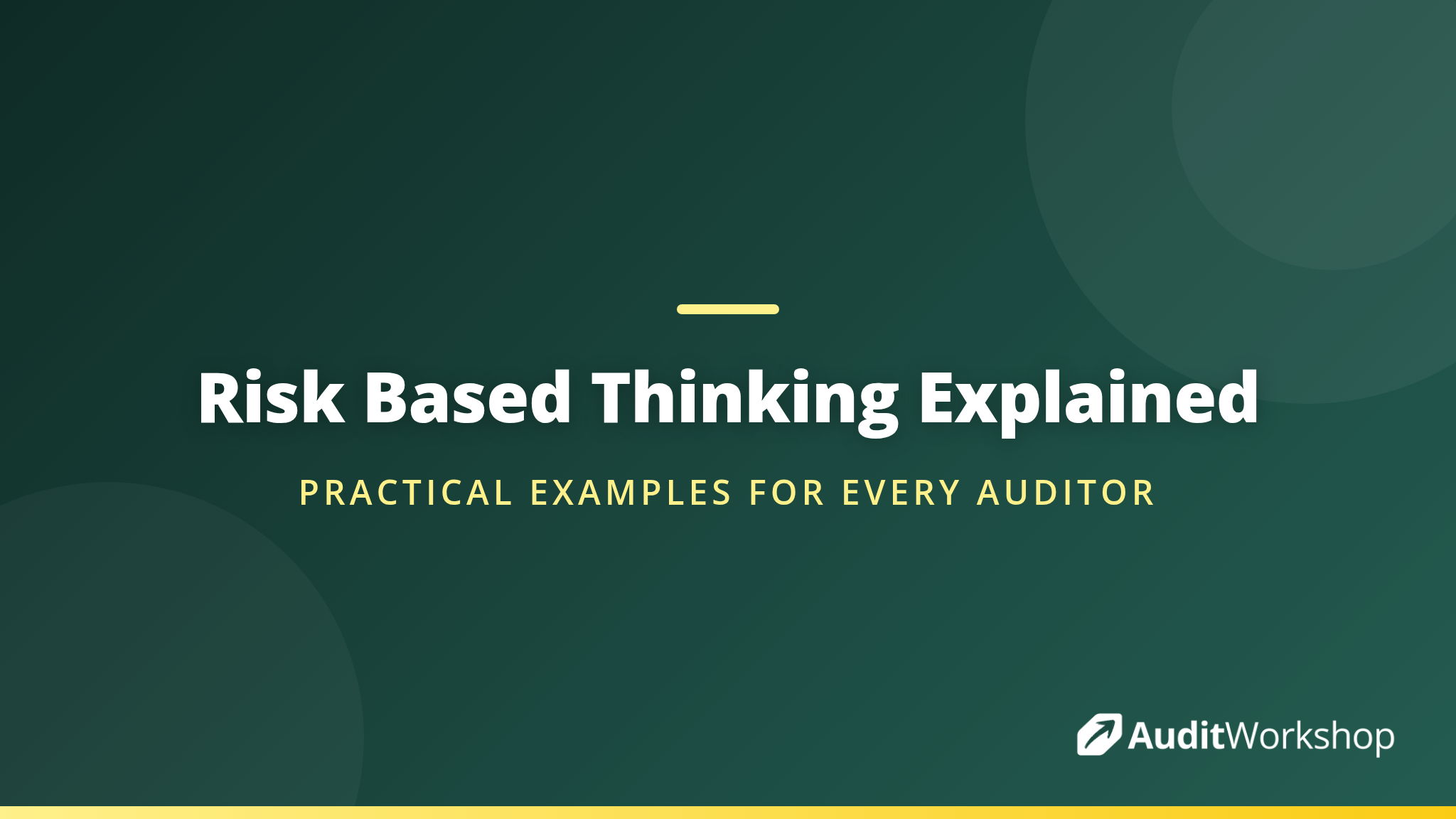 Risk Based Thinking: Practical Examples for ISO Auditors | Audit Workshop